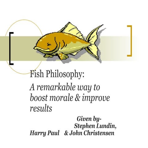 Fish philosophy 2 | PPT