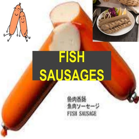 FISH SAUSAGES.pptx