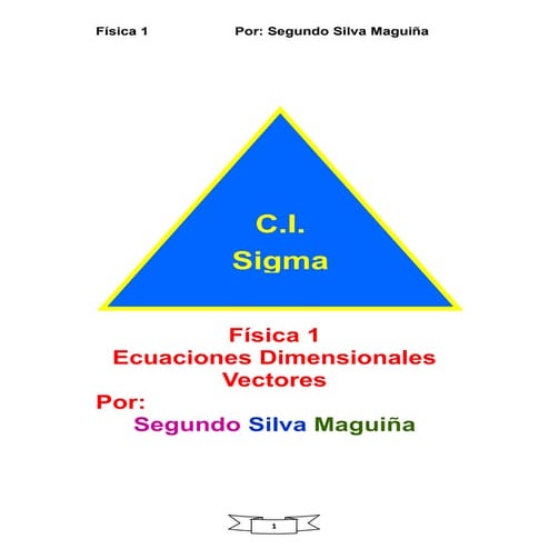 Físicas 1: Ecuaciones Dimensionales y Vectores | PDF