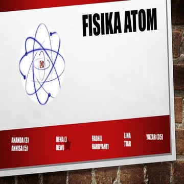 Fisika atom | PPTX