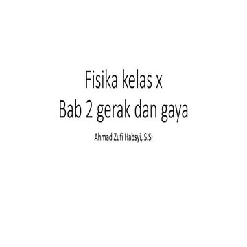 Fisika kelas x gerak dan gaya.pptx