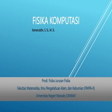 Pengantar Mata Kuliah Fisika komputasi Draft | PPTX
