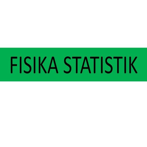 FISIKA STATISTIK.pptx