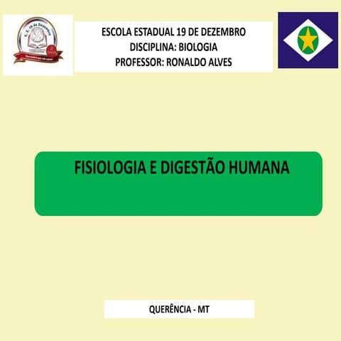 FISIOLOGIA E DIGESTÃO HUMANA .pptx