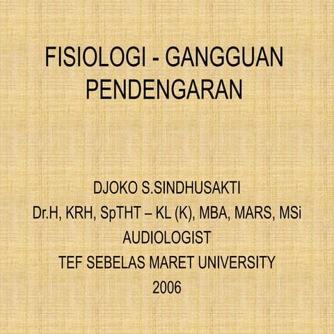 FISIOLOGI_PENDENGARAN_KULIAH_AUDIOLOGI (1).ppt