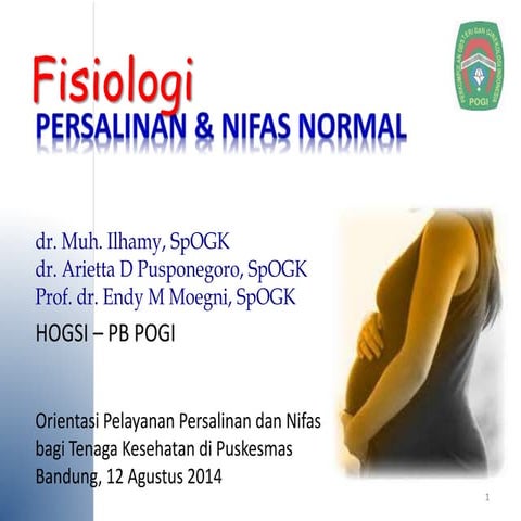 Fisiologi persalinan dan nifas normal | PPTX