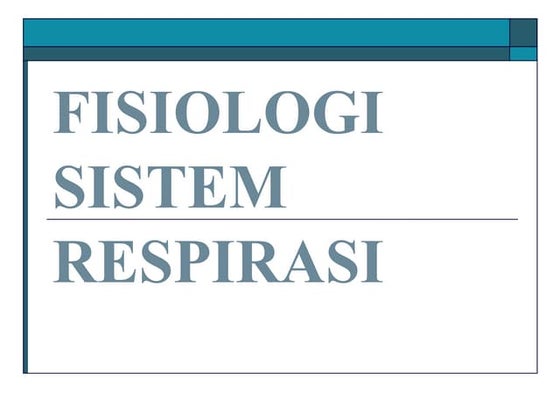 7. SISTEM RESPIRASI.pptx sistem respirasi | PPT