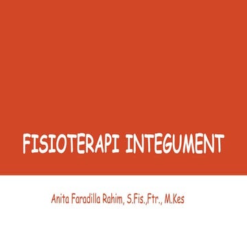 fisioterapi integumennnnnnnnnnnnnnnnnnnn | PPT