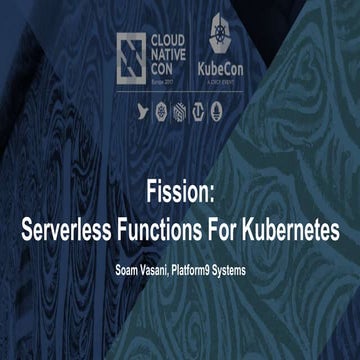 Fission Serverless Functions For Kubernetes Pptx Cloud Computing Internet