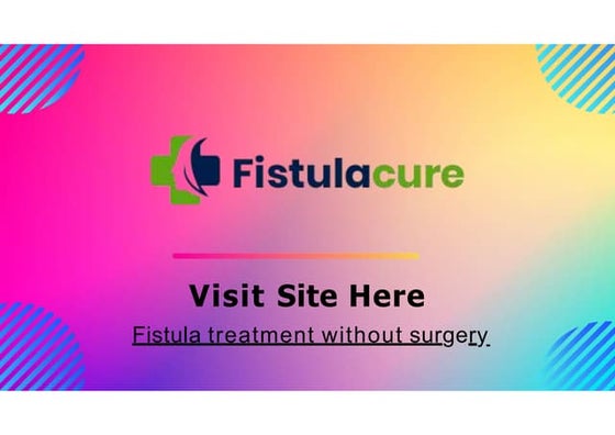 Painless fistula treatment | PPT