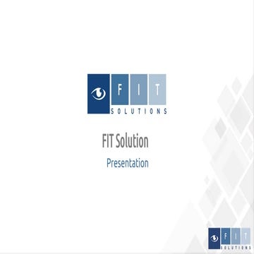 FIT Solutions 2015 presentation | PPT