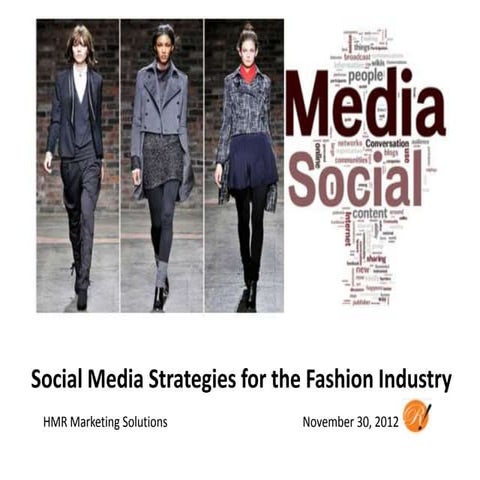 Social Media Strategy for the Fashion Industry | PPTX | Social ...