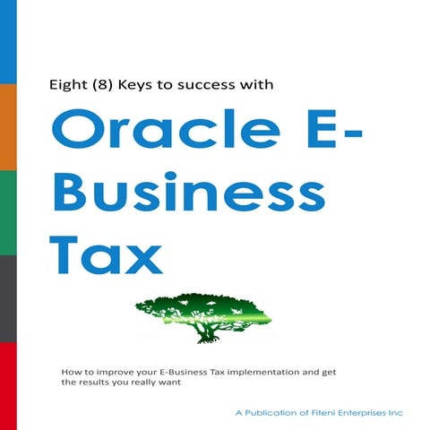 Oracle E-Busienss Tax - Eight Keys to Success | PDF