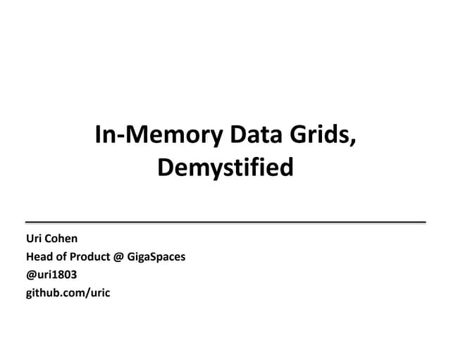 In Memory Data Grids Demystified Ppt
