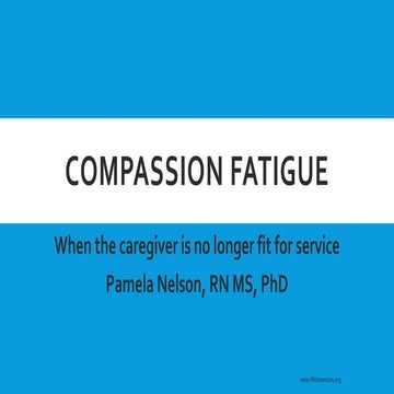 Fit forservice compassion fatigue | PPT