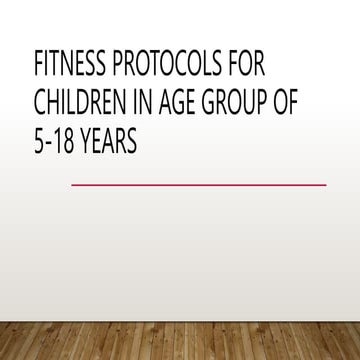 Fitness Protocols For Children.pptx