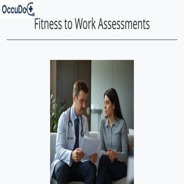 Fitness to Work Assessment - Occu Doc | PPTX
