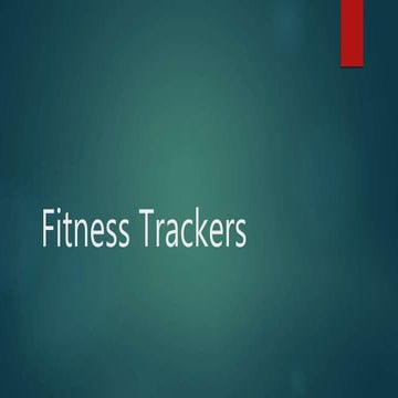 Fitness trackers powerpoint | PPTX