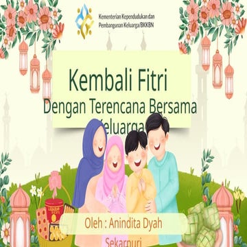 kembali fitri degan terencana bersama keluarga | PPTX