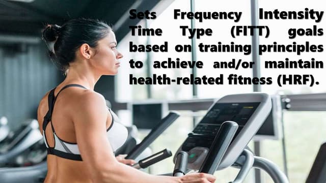 FITT Goals based on Training Principles | PPTX