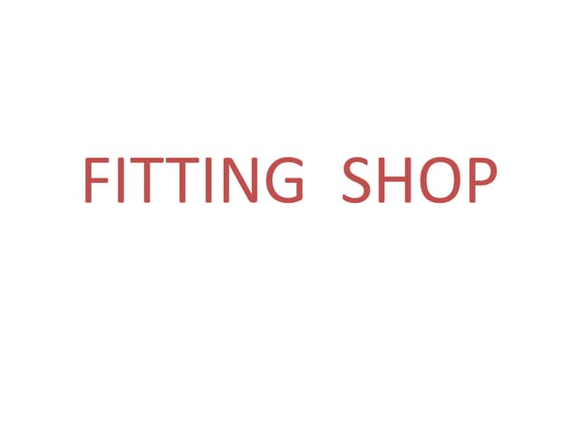 Engineering Fitting Workshop Holding Measuring Marking Finishing