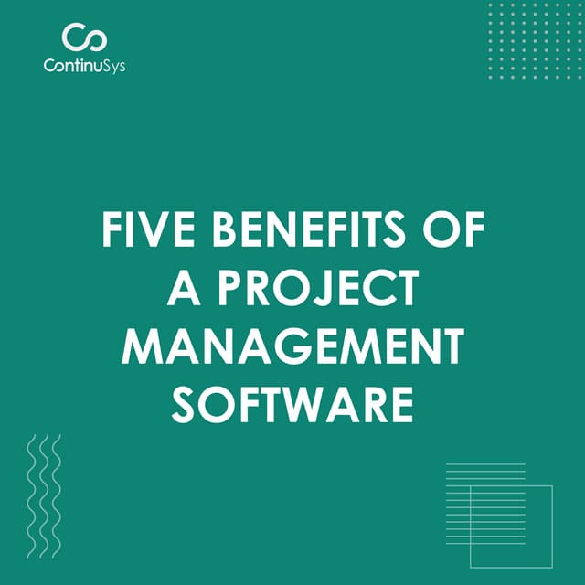 5 Benefits of Project Management Software | PDF