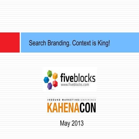 Five Blocks Presentation - Kahenacon 2013 | PPT