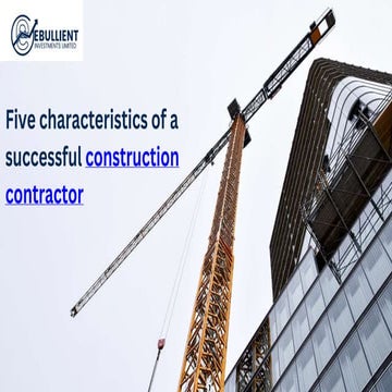 Five characteristics of a successful construction contractor.pptx
