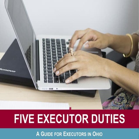 Five Executor Duties: A Guide for Executors in Ohio | PPT | Free Download