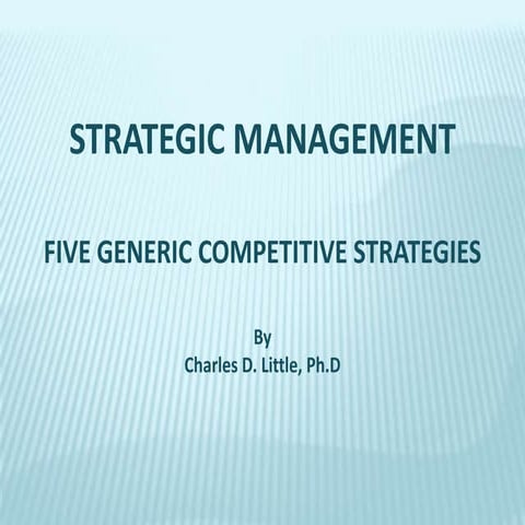 Five generic competitive strategies | PPTX