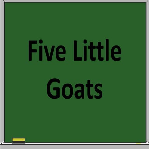 Five little goats power point | PPTX