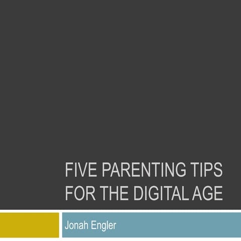 Parenting in the Digital Age | PPTX