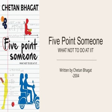 Five Point Someone – Chetan Bhagat | Book Summary & Analysis by Bhupesh ...
