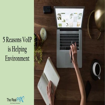 5 Reasons VoIP is Helping Environment | PDF