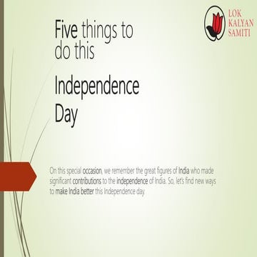 Five things to do this independence day | PPTX