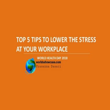 Top Five Tips to Lower the Stress at Your Workplace | PPTX