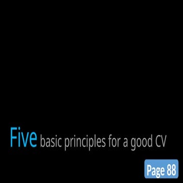five basic principles for a good CV -************ | PPTX