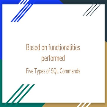 Based On Functionalities Performed Five Types Of Sql Commands Ppt