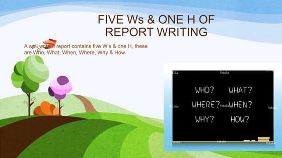 5W & 1H of report writing | PPTX