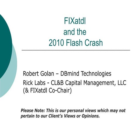 FIXatdl and the 2010 Flash Crash presented at Princeton Qwafafew | PPT