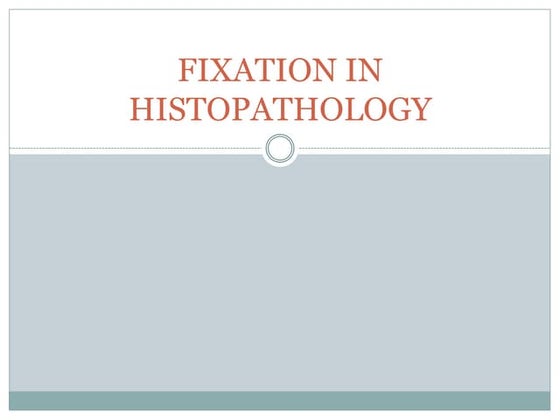 Gross Examination, Selection, Collection and Fixation of Specimen | PPTX