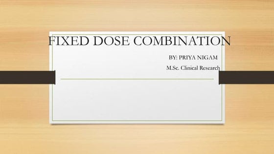 Fixed Dose Drug Combination (FDDC) | PPT