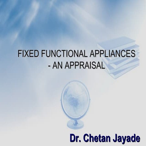Fixed functional appliances | PPT