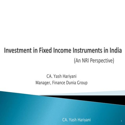 Choice of Investment in Fixed Income Instruments in India- An NRI ...