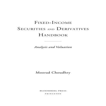 Fixed income securities_and_derivatives_handbook_analysis_and_valuation | PDF