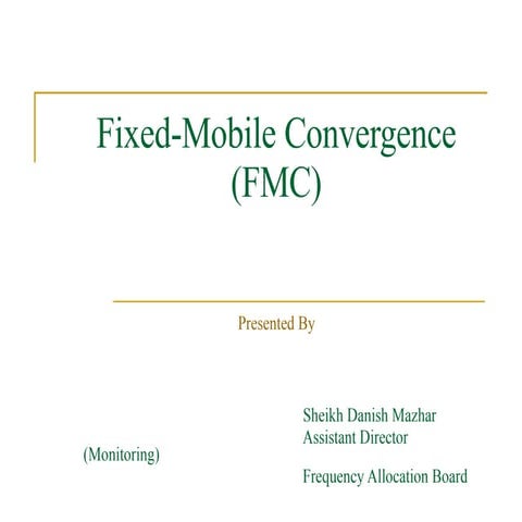 Fixed Mobile Convergence | PPT