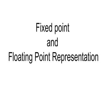 Fixed Point And Floating Point Arithmeticpptx 