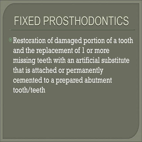 Fixed prosthodontics | PPT