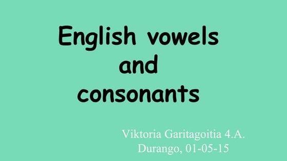 English vowels and consonants | PPT