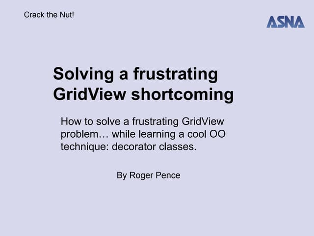 Fixing an annoying GridView problem | PPT | Free Download Fixing an annoying GridView problem | PPT | Free Download